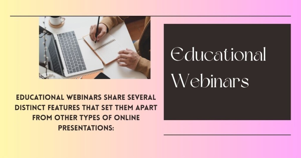 What Are Educational Webinars? 1 Complete Guide